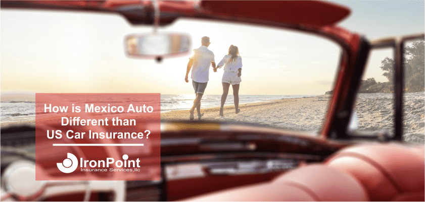 Mexico Auto Insurance vs U.S. Car Insurance: Key Differences