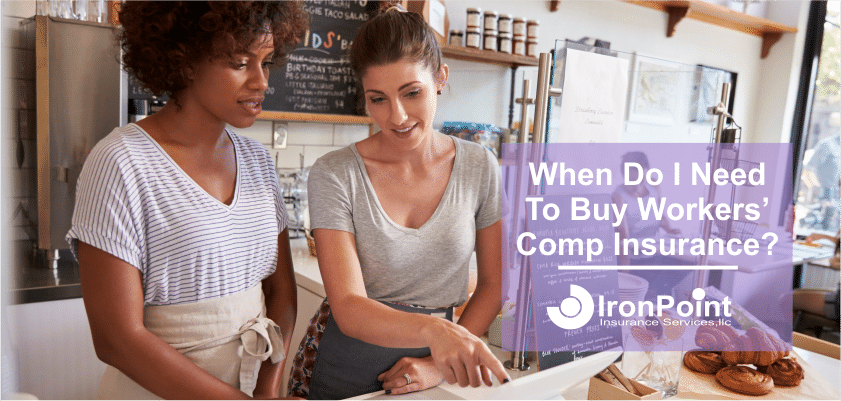 When Do I Need to Buy Workers' Compensation Insurance?